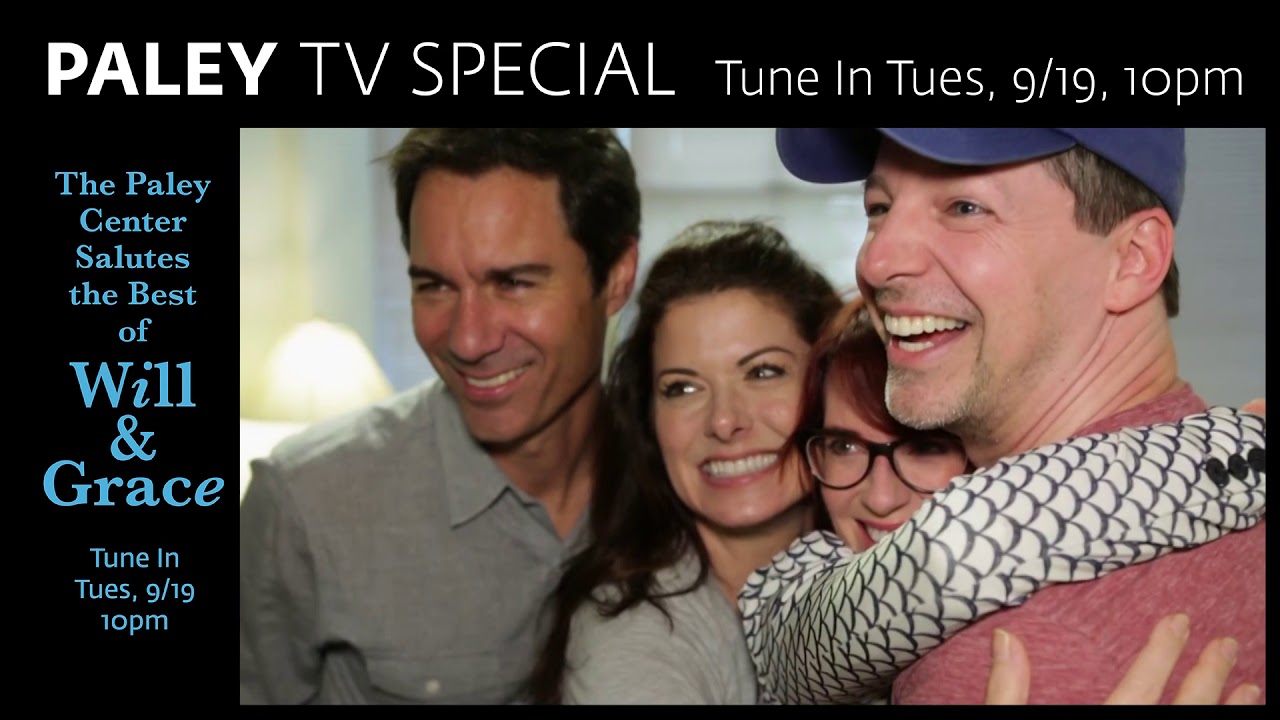 The Paley Center Salutes the Best of Will & Grace - YouTube
