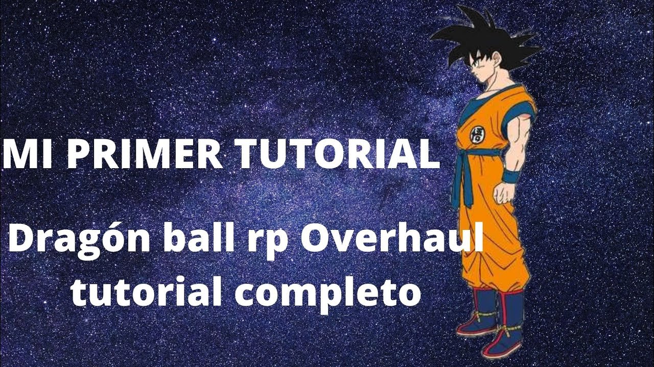 Tutorial completo de dragón ball RP Overhaul - YouTube