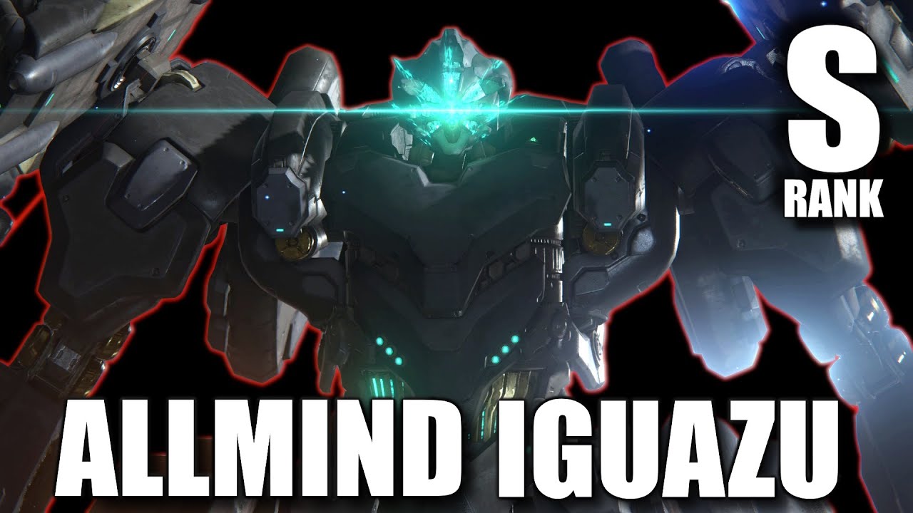 Allmind Iguazu S Rank | AC6 NG++ No melee weapon - YouTube