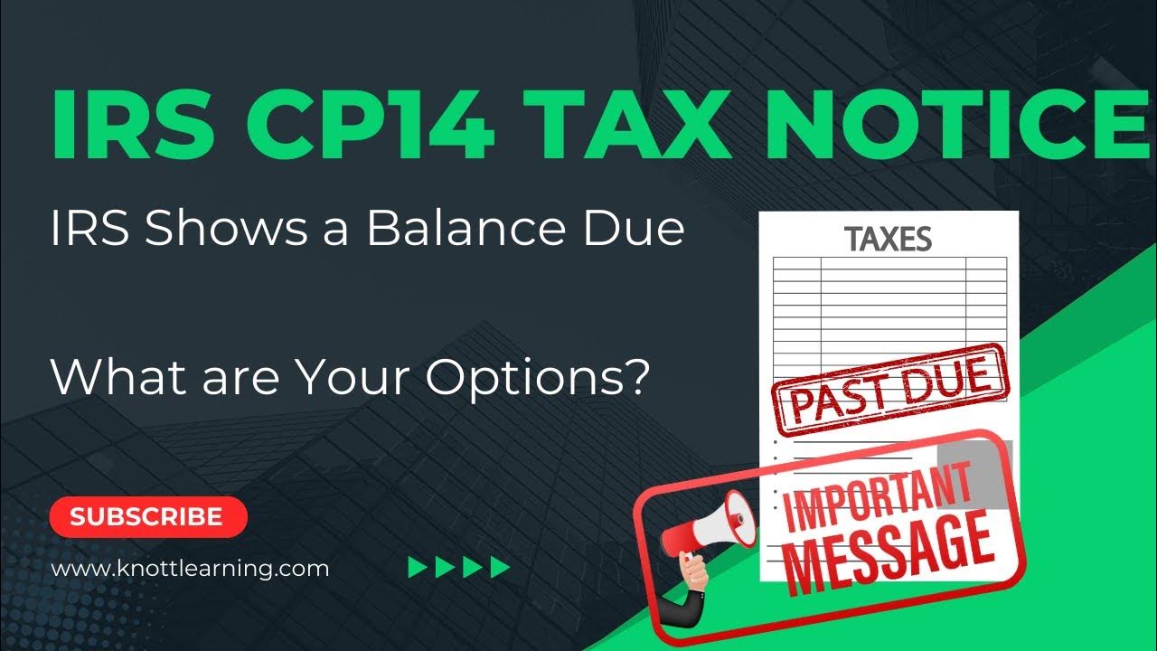 irs-cp14-tax-notice-what-are-your-payment-options-youtube