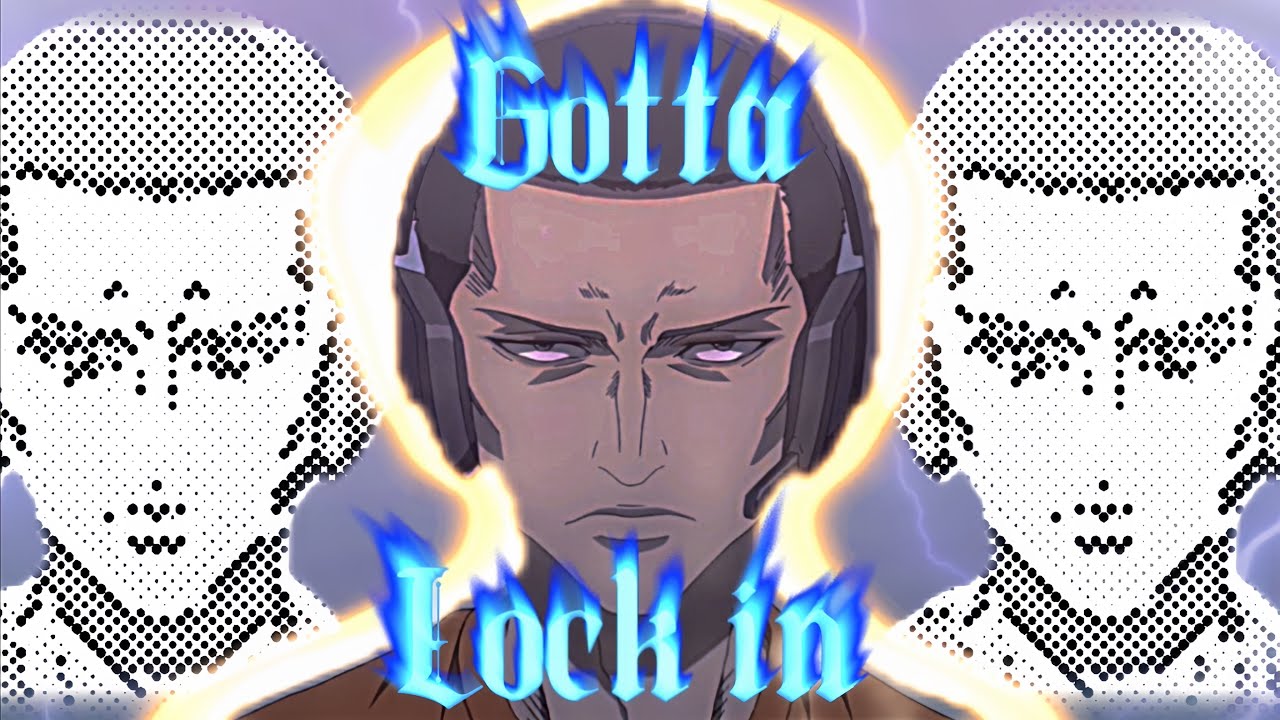 Gotta Lock In. - YouTube