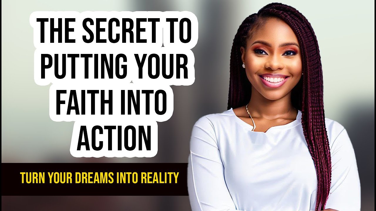 The Secret to Putting Your Faith Into Action | Favour Arthur - YouTube