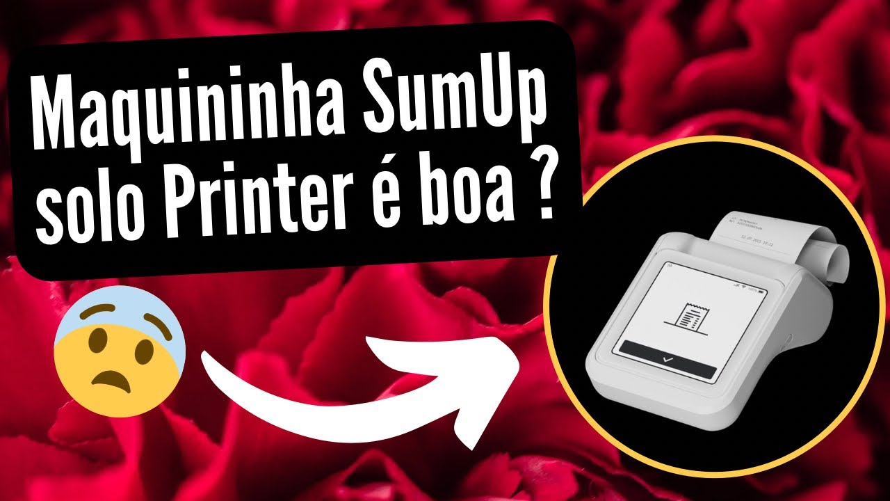 Maquininha sumup solo printer é boa ? Solo printer fuciona ? Sumup solo ...