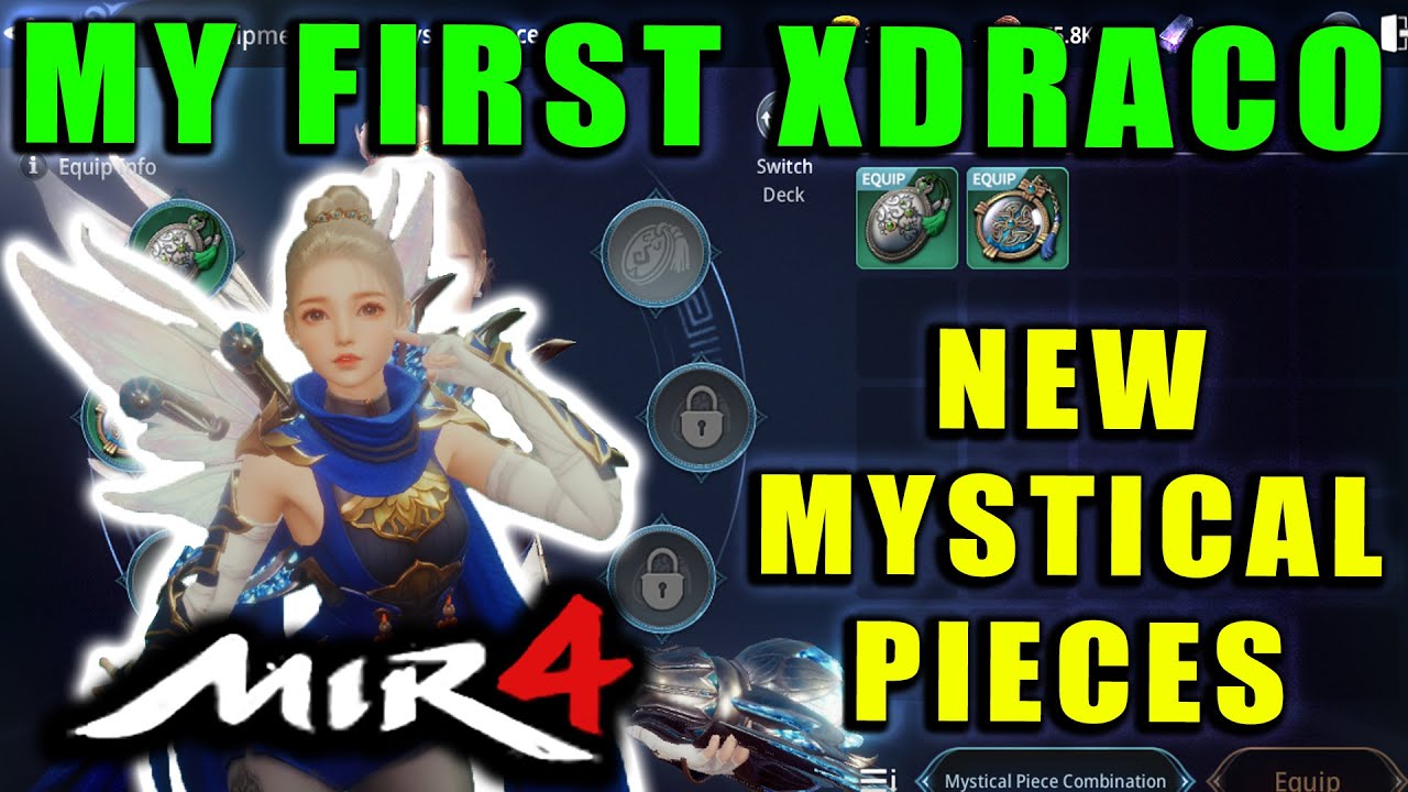 MIR4 - MY FIRST XDRACO ITEM! New MYSTICAL PIECE System in GLOBAL FIRST! Where to Farm! - YouTube