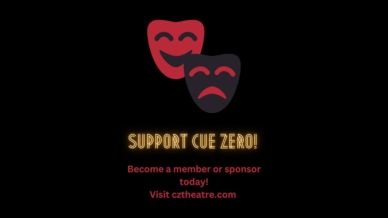 Cue Zero Theatre Company 2024 Support Video - YouTube