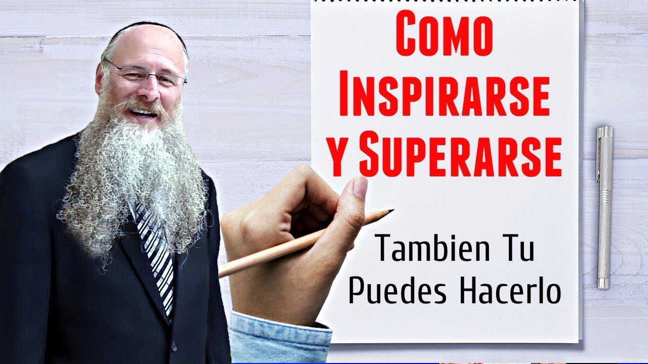 Cómo Inspirarse y Superarse - YouTube