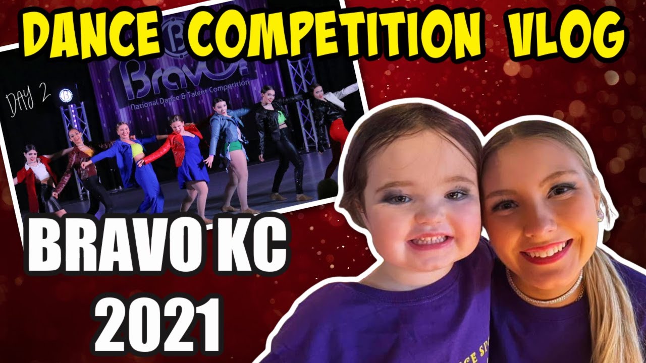 DANCE COMPETITION VLOG 2021| Bravo KC Regionals BIG WINNING DAY - YouTube
