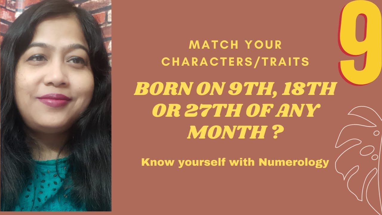Numerology for number 9 | Personality of people born on 9/18/27 - YouTube