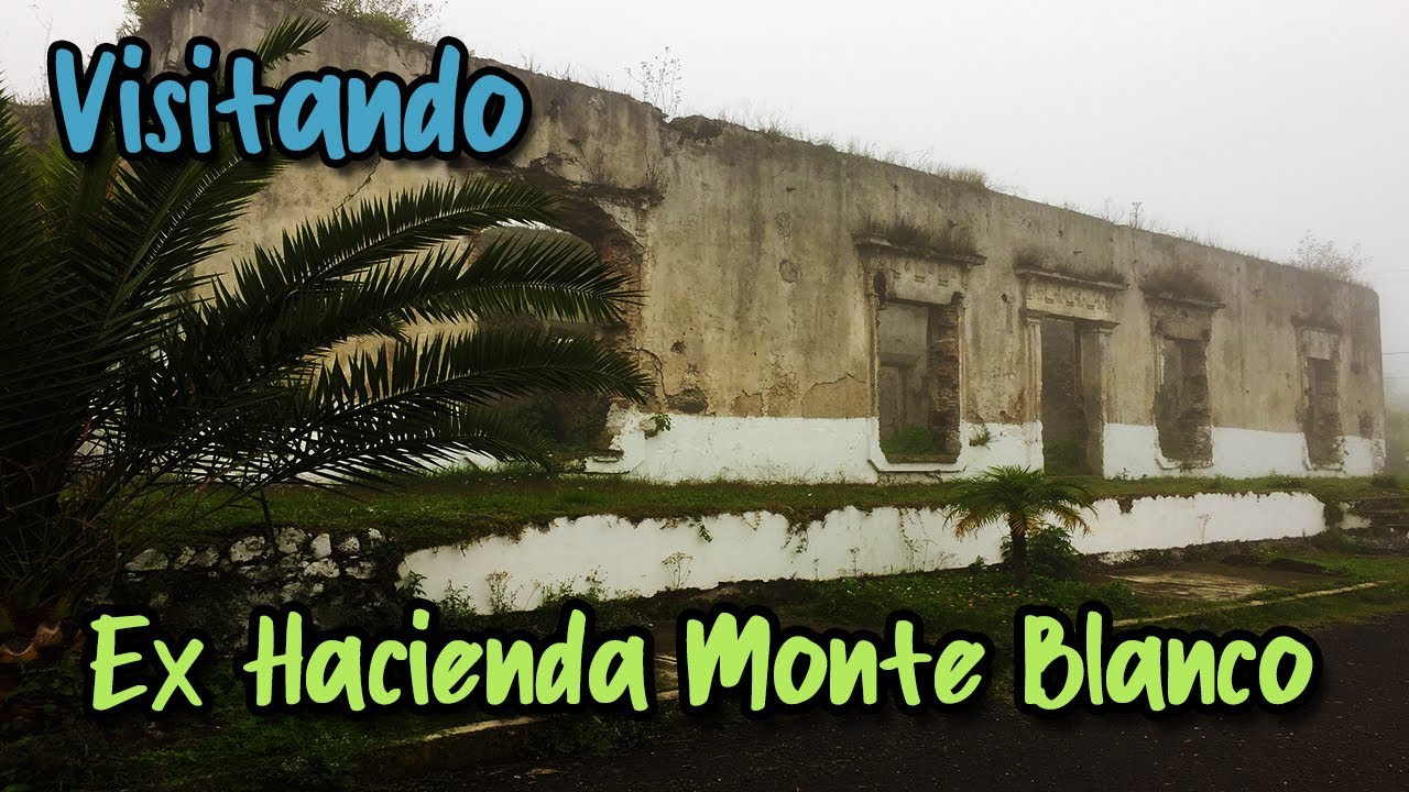 Visitando la Ex Hacienda de #Monte Blanco #Veracruz - YouTube