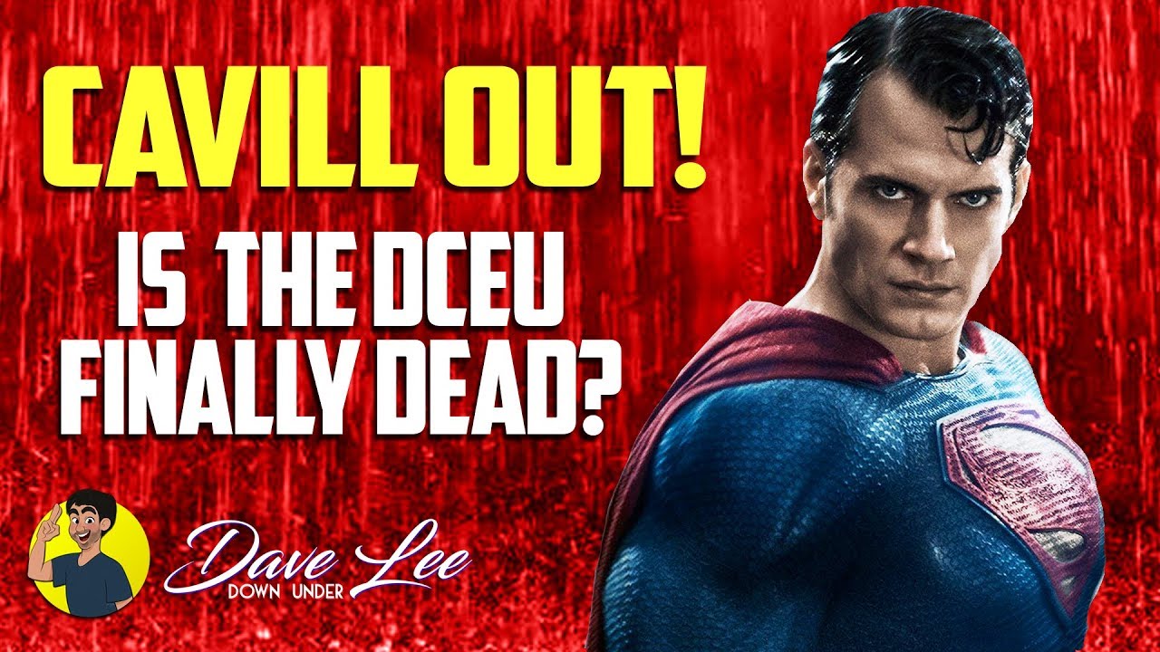 Henry Cavill OUT as Superman: Is the DCEU Finally DEAD? - YouTube