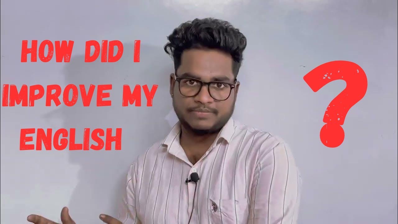 How Did I Improve My English Few Tips To Learn English Language YouTube how-did-i-improve-my-english-few-tips-to-learn-english-language-youtube