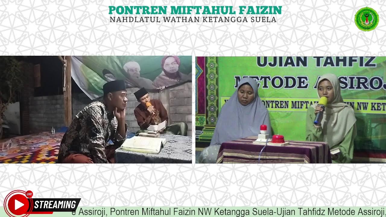 Ujian Tahfidz Metode Assiroji, Pontren Miftahul Faizin NW Ketangga ...