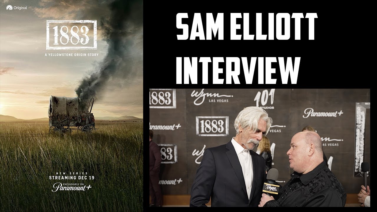 Sam Elliott Interview - 1883 World Premiere (Yellowstone) Paramount ...