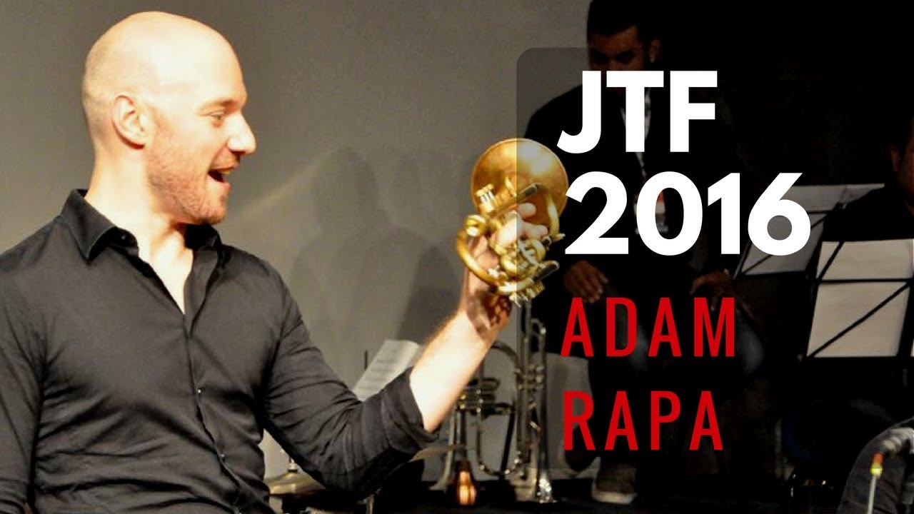 Adam Rapa - Jazz Trumpet Festival 2016 - YouTube