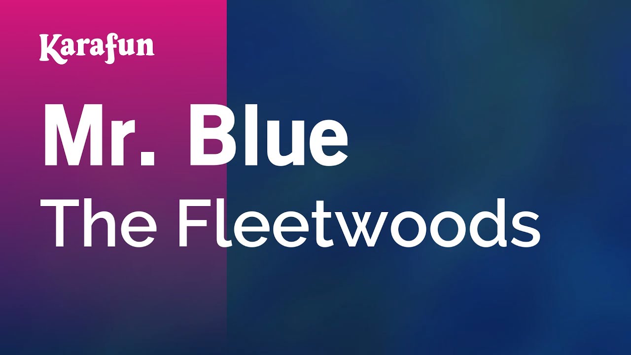 Mr Blue Fleetwoods