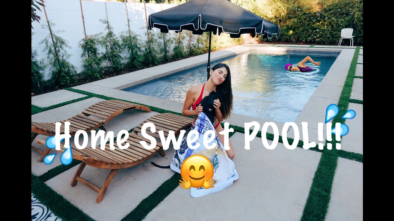 Home Sweet POOL!!! - YouTube