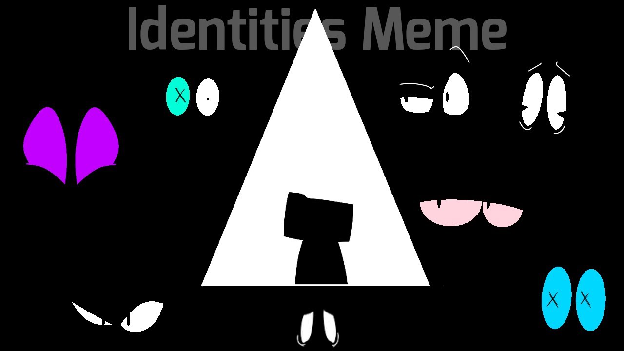 Identities meme - YouTube