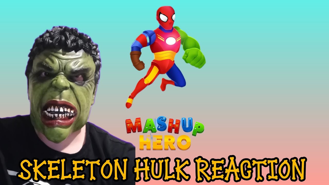 Skeleton Hulk Reaction 😲 Mashup Hero Gameplay - YouTube
