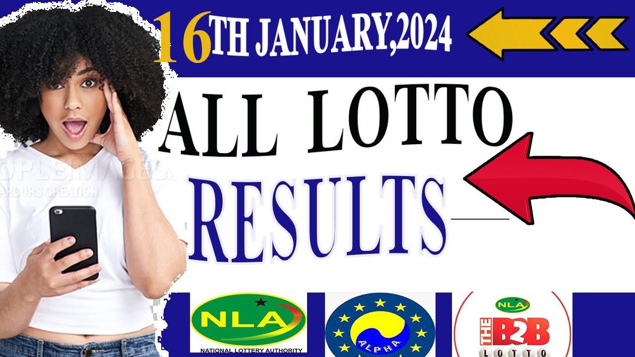 All Lotto Results; 16th January 2024 - YouTube