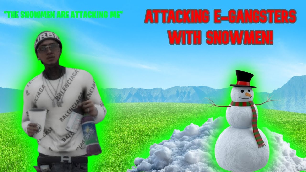 Snowmen Attack E-Gangsters... GTA RP Trolling - YouTube