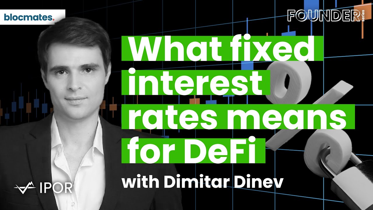 The Future of DeFi’s Fixed Interest Rates | Founder Series with IPOR ...