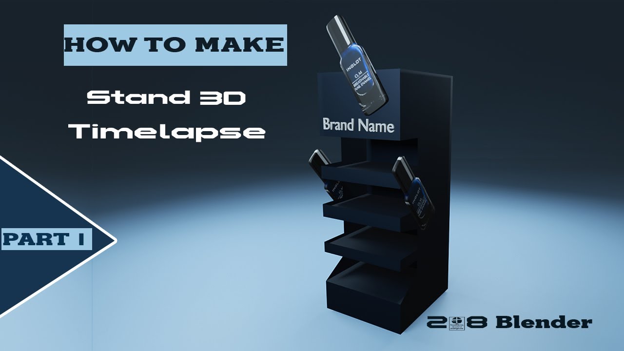 How to make Stand 3d in blender Timelaps part1 - YouTube