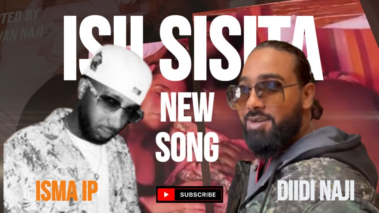 Isma Ip Ft Diidi Naaji New Somali Afro Beat Song 2024 - YouTube