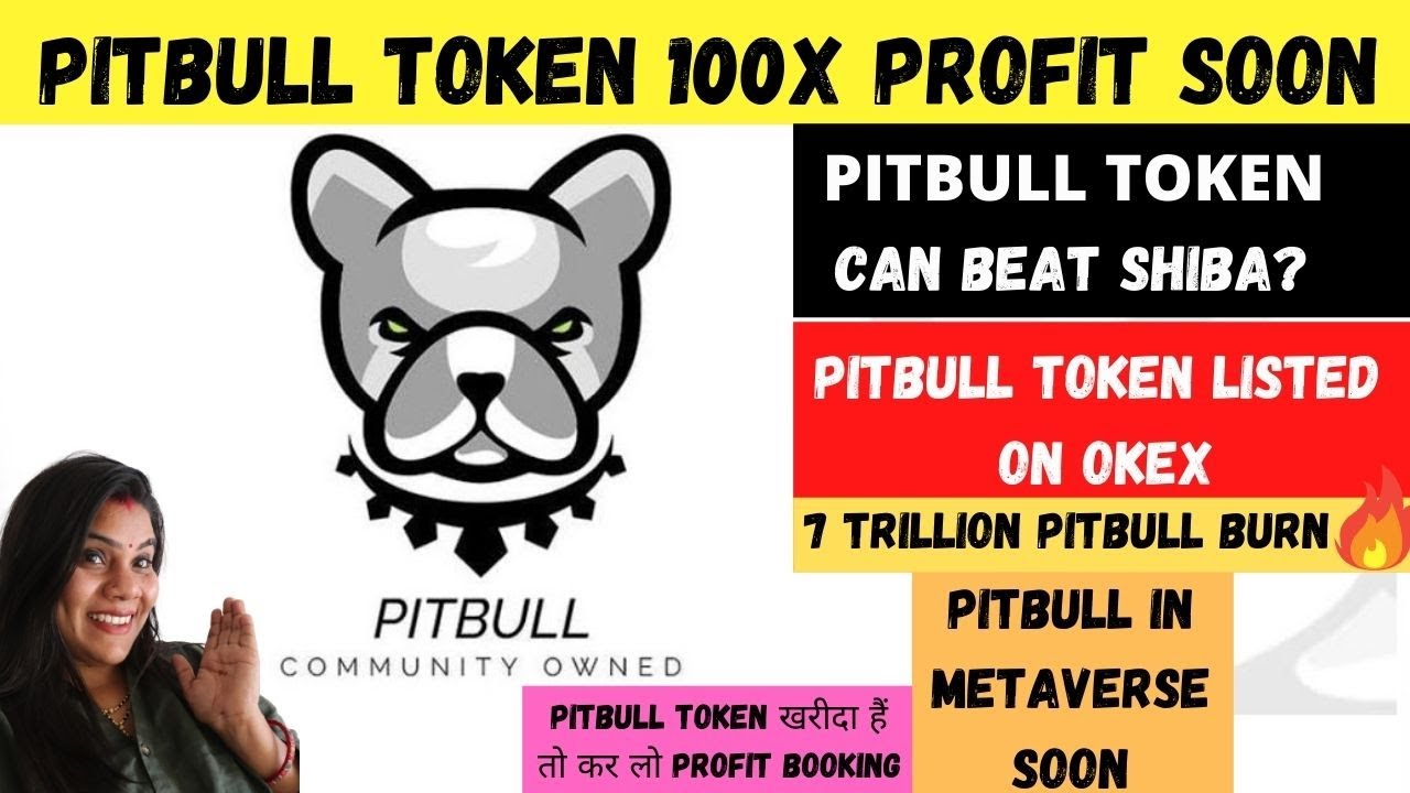 Pitbull crypto price prediction, Pitbull Listing On Okex , Pitbull ...