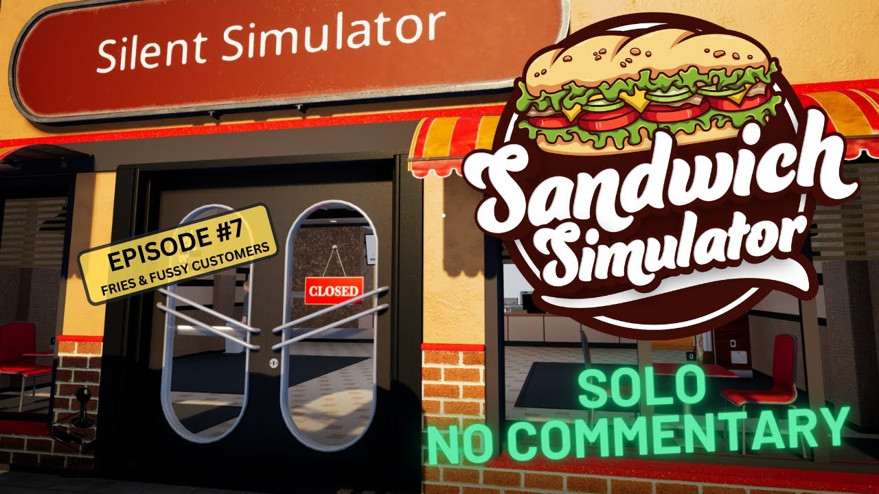 Sandwich Simulator | French Fries & Fussy Customers | Ep7 - YouTube