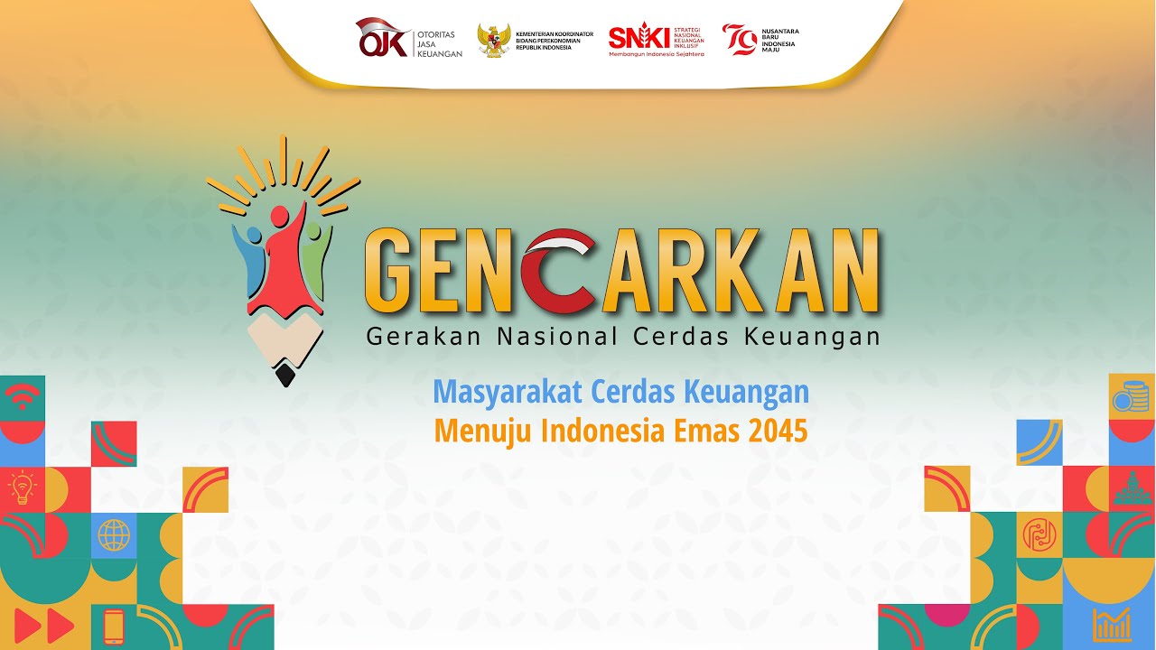 OJK GENCARKAN - Gerakan Nasional Cerdas Keuangan - YouTube