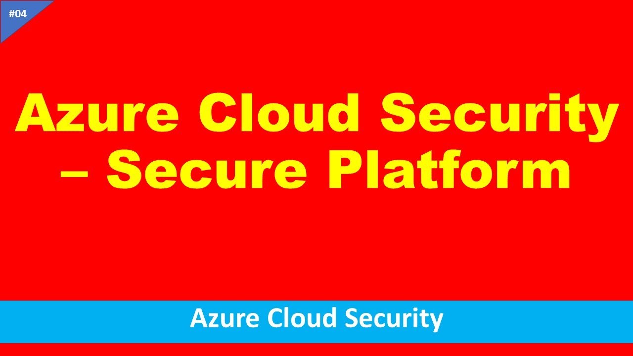 Azure tutorial for beginners | Azure Cloud Security - Secure Platform ...