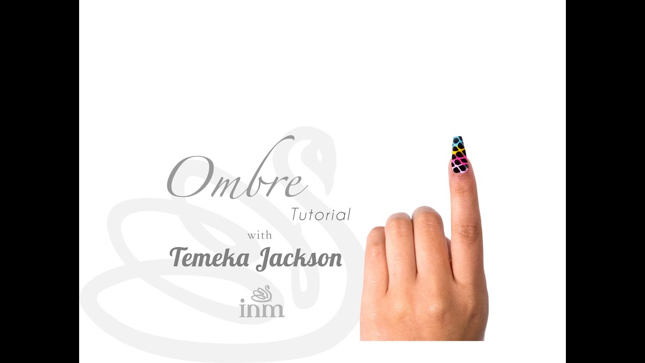 INM - Ombre Tutorial using INM Polish - with Temeka Jackson - YouTube