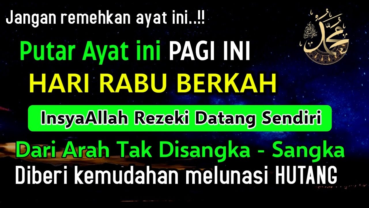 DZIKIR PAGI HARI RABU PEMBUKA PINTU REZEKI | ZIKIR PEMBUKA PINTU REZEKI ...