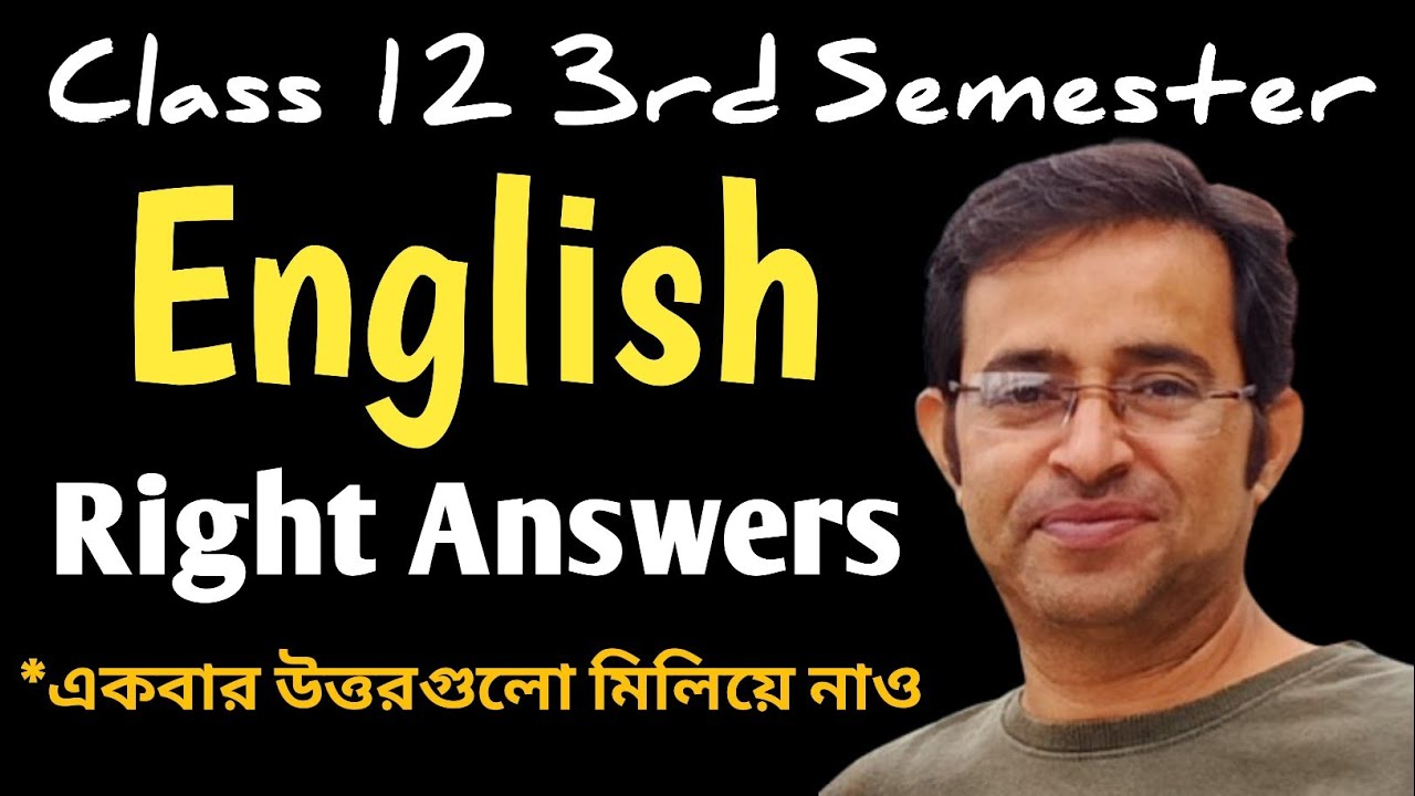 English Right Answers Class 12 3rd Semester/Class 12 Sem 3 English ...