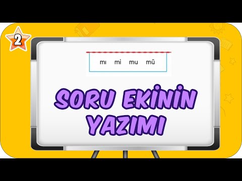 Soru Ekinin Yazımı / Birlikte Öğrenelim 📙 2.Sınıf Türkçe #2023