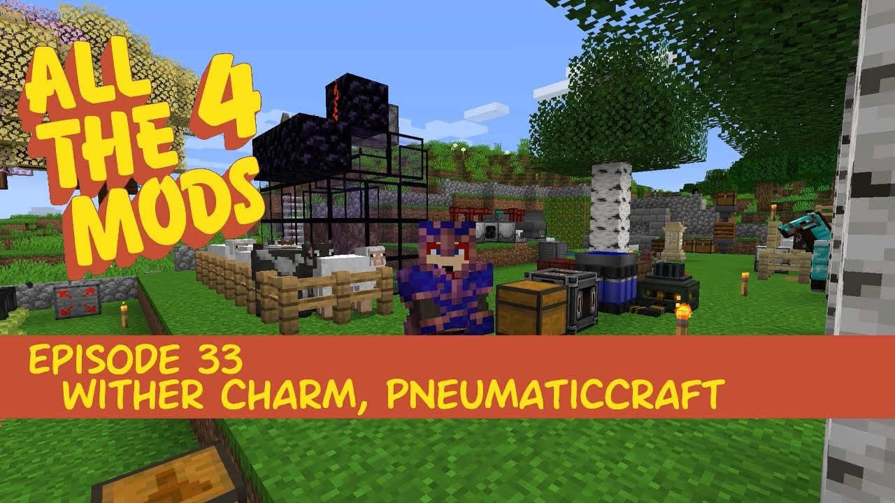 All the Mods 4 #33 - Wither Charm, PneumaticCraft - YouTube