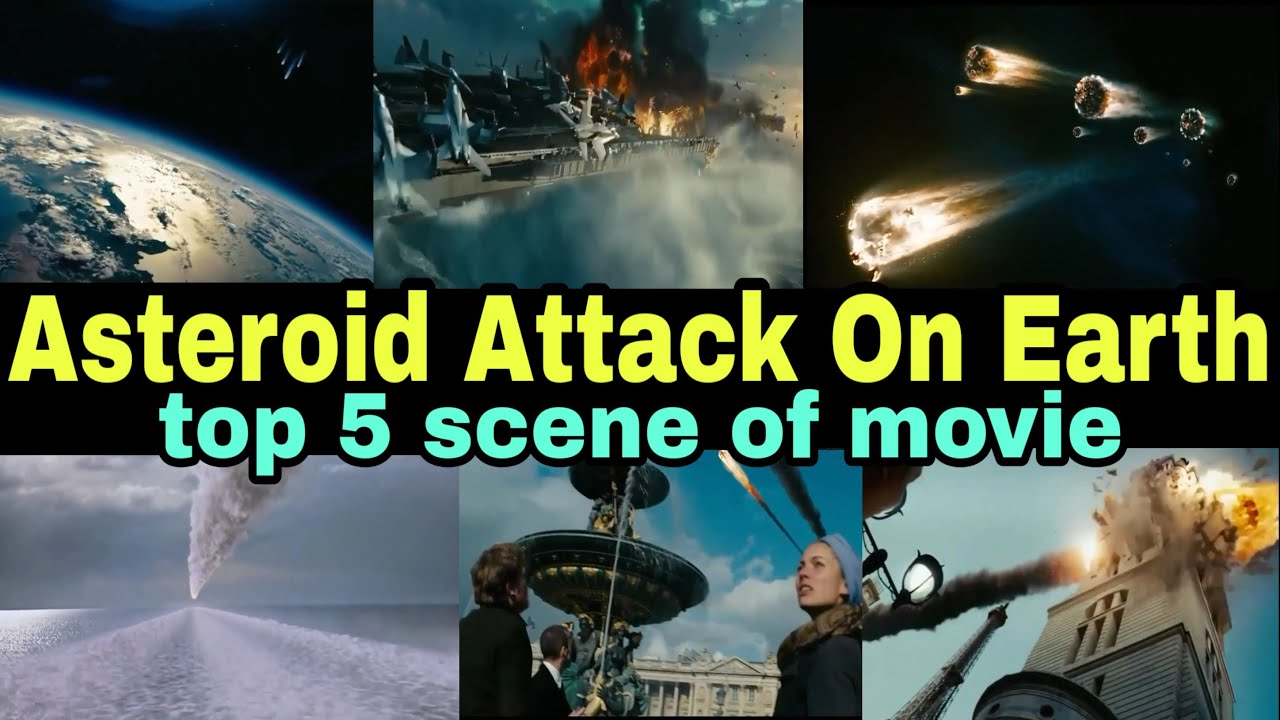 Asteroid attack on earth / asteroid attack top 5 scene of movie उल्का पिंड कैसे टकराता है - YouTube