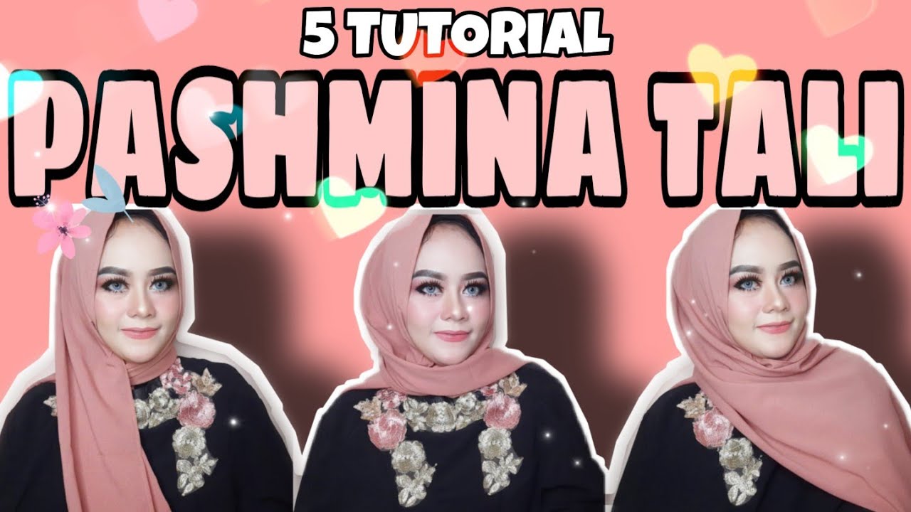 10# TUTORIAL PASHMINA TALI 2020 || 5 LOOKS SIMPLE #tutorialpashmina# ...