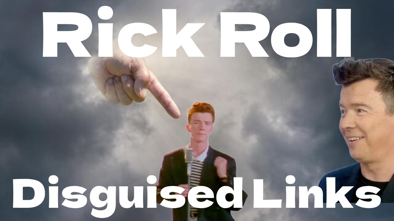 RICK ROLL DISGUISED LINKS - YouTube