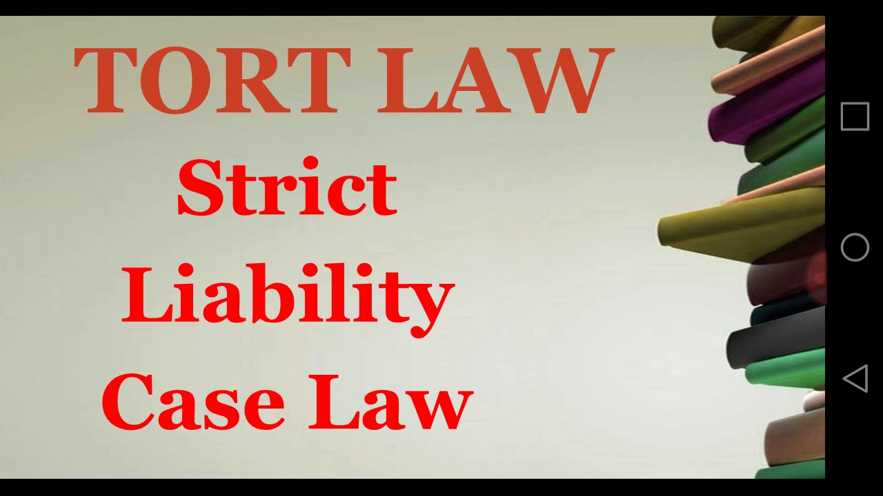 Strict Liability - Case law | -Tort Law - YouTube