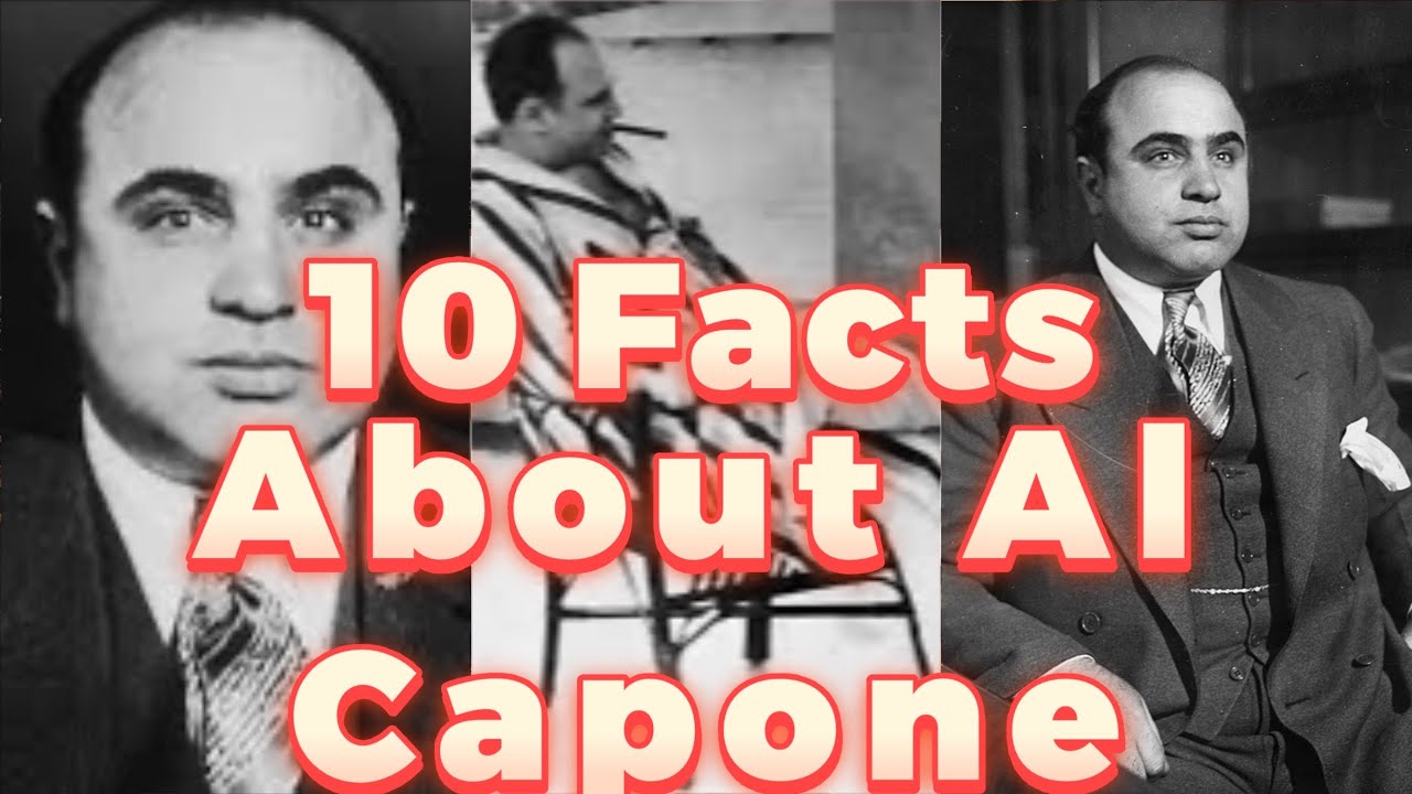 The Untold Secrets of Al Capone: 10 Shocking Facts Revealed! - YouTube