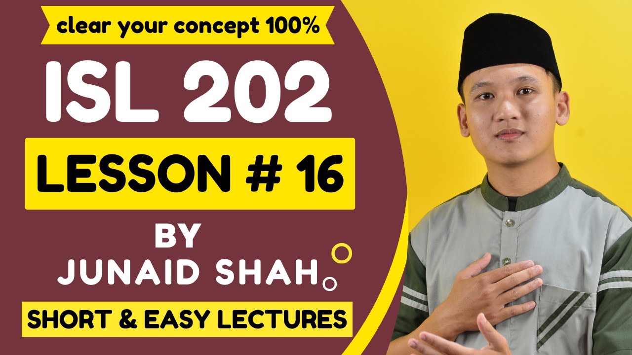 ISL 202 SHORT LECTURE NO 16 || ISL202 SHORT LECTURE || ISL202 || ISL 202 LECTURES 2023 || VU ...