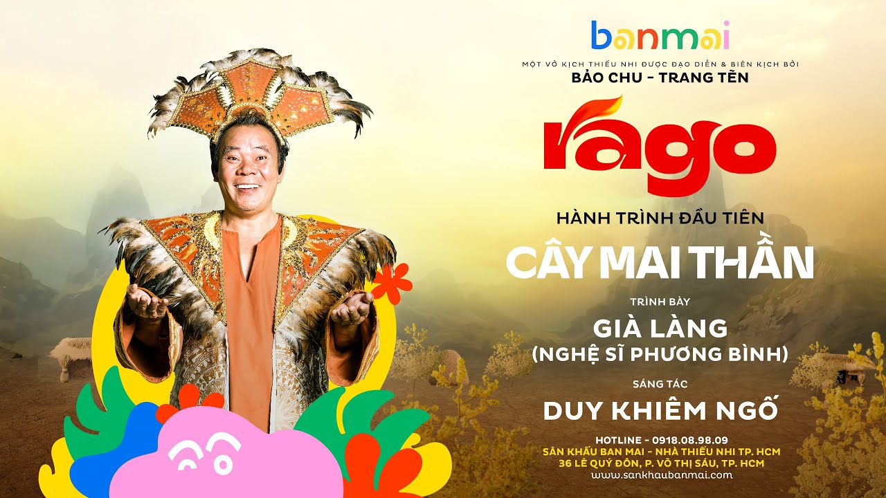 Cây Mai Thần | Vở kịch Rago - Hành trình đầu tiên | Sân khấu Ban Mai ...
