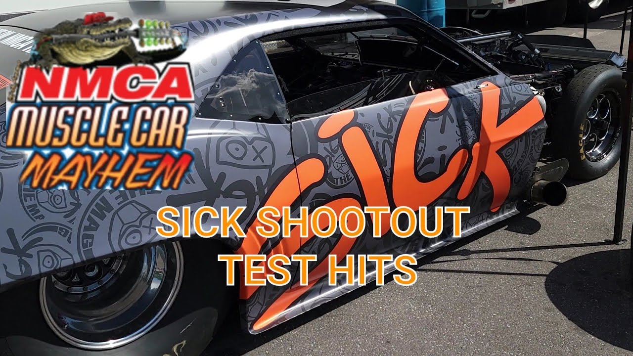 NMCA Muscle Car Mayhem - Sick Shootout - Saturday Test Hits - YouTube