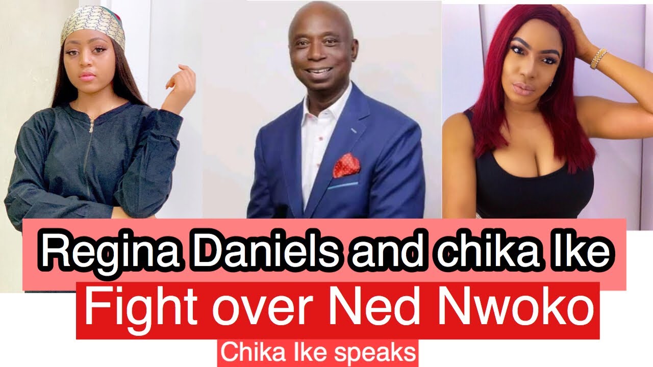 Regina Daniels and Chilka Ike F!ght Over Ned Nwoko Regina Husband |Chika Ike Speaks - YouTube