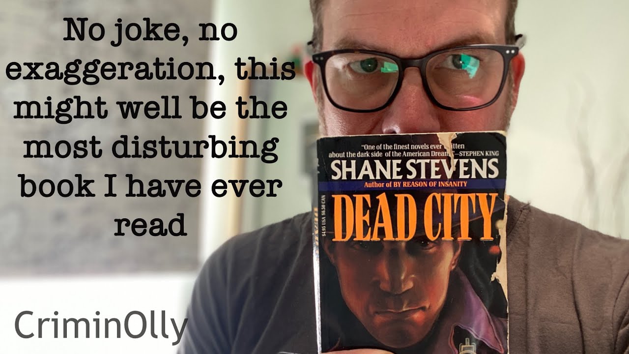 Most disturbing books: Dead City by Shane Stevens - YouTube