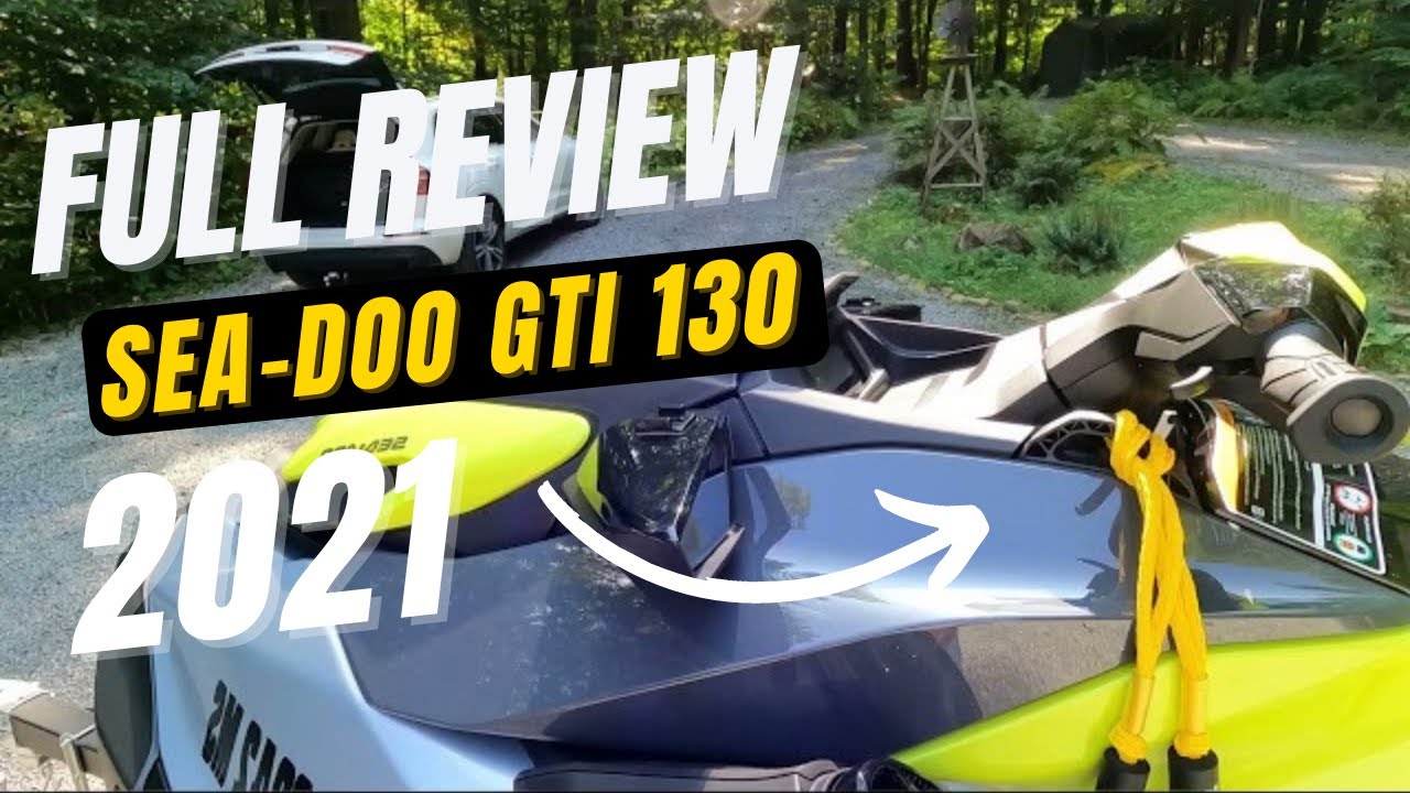 Gti 130 Tests Sea Doo GTI SE 130 Or GTI SE 170 3 Seater Personal