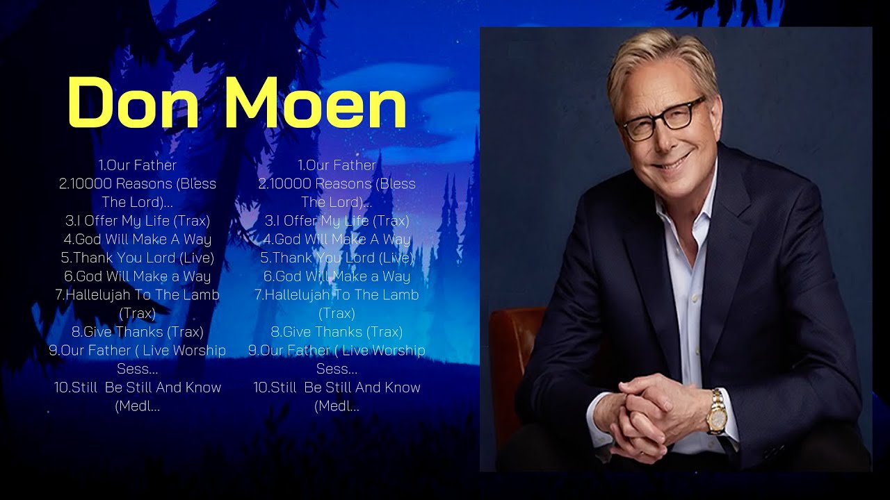 Don Moen Compilation Christian Songs 2024 ~ Best Praise And Worship ...
