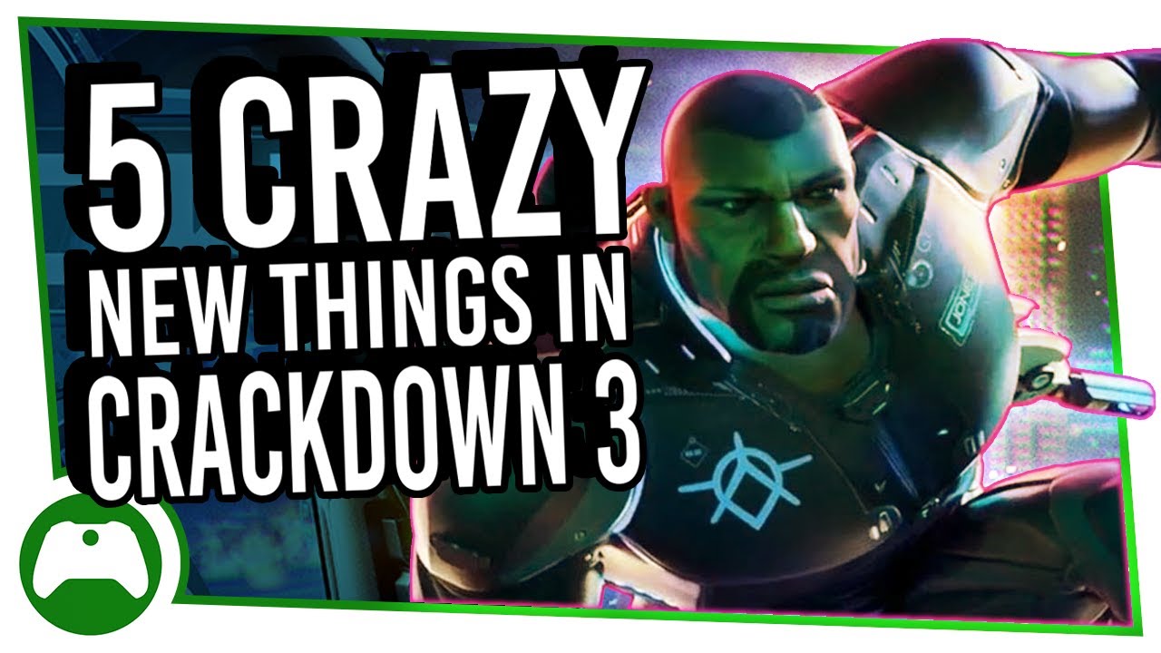 Crackdown 3 Gameplay: 5 Ways Crackdown 3 Is The Craziest Crackdown Yet ...