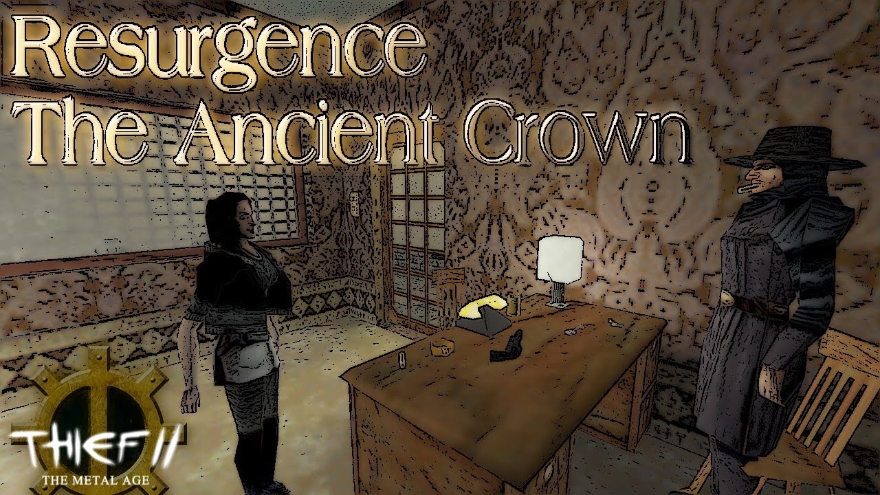 THIEF 2 FAN-MISSION: Resurgence: The Ancient Crown | [Experte][Deutsch ...